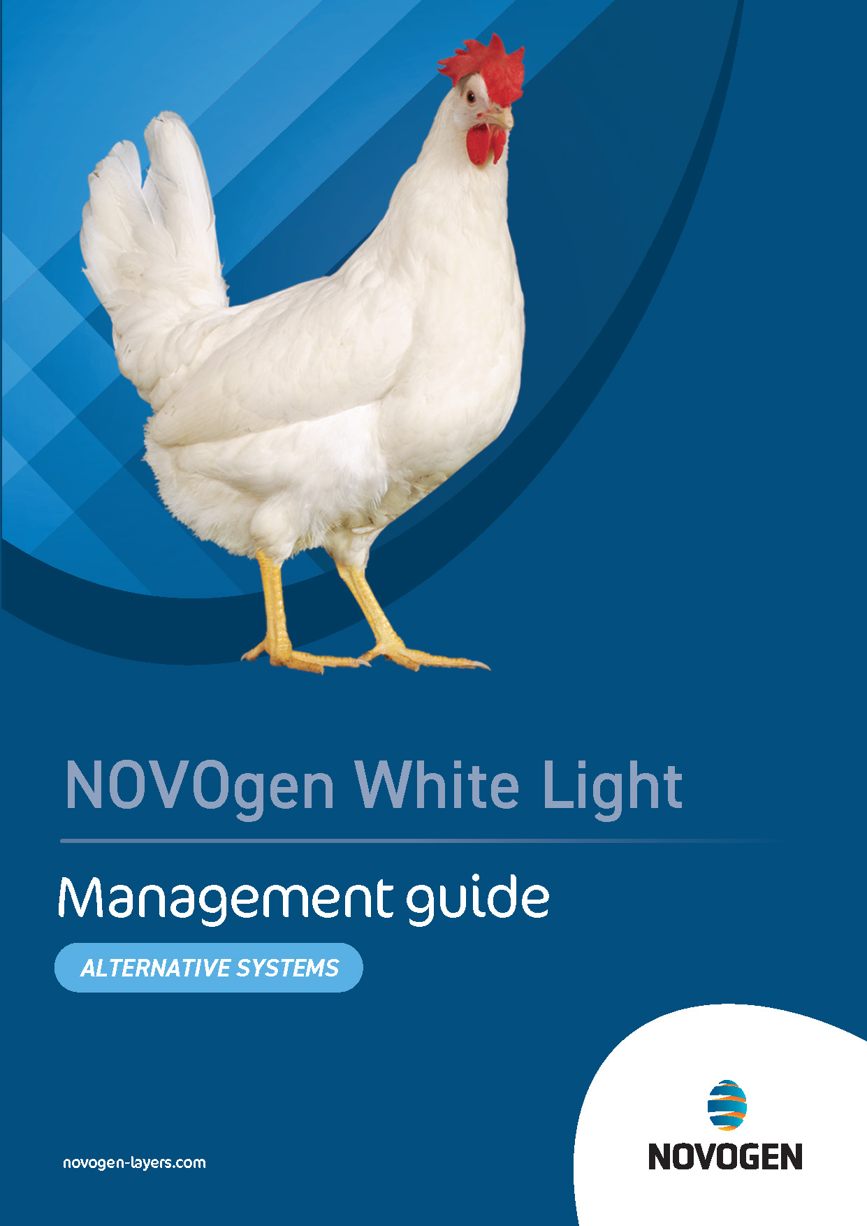 COMMERCIAL LAYERS : MANAGEMENT GUIDE NOVOGEN white light ALTERNATIVE ...